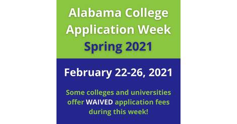 Alabama College Application Week Spring 2021 (02/21/2021) - News ...
